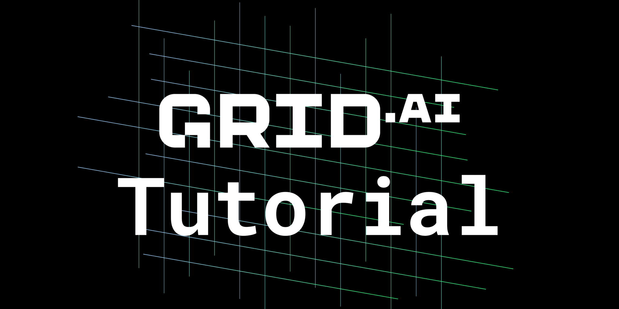 The First Time You Use Grid